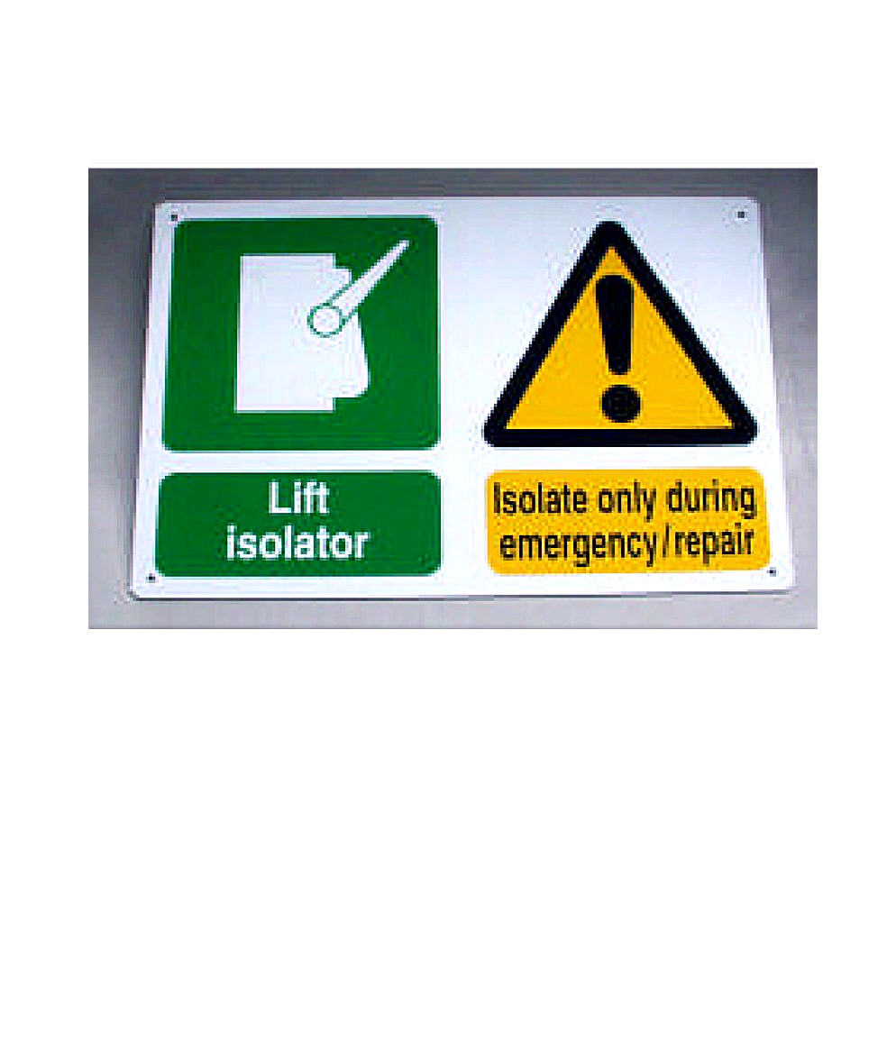 Lift Isolator Notice - Elevator Equipment